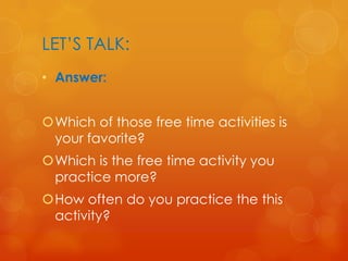 Free time activities 5to | PPT