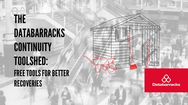 The Databarracks Continuity Toolshed: Free tools for better recoveries ...
