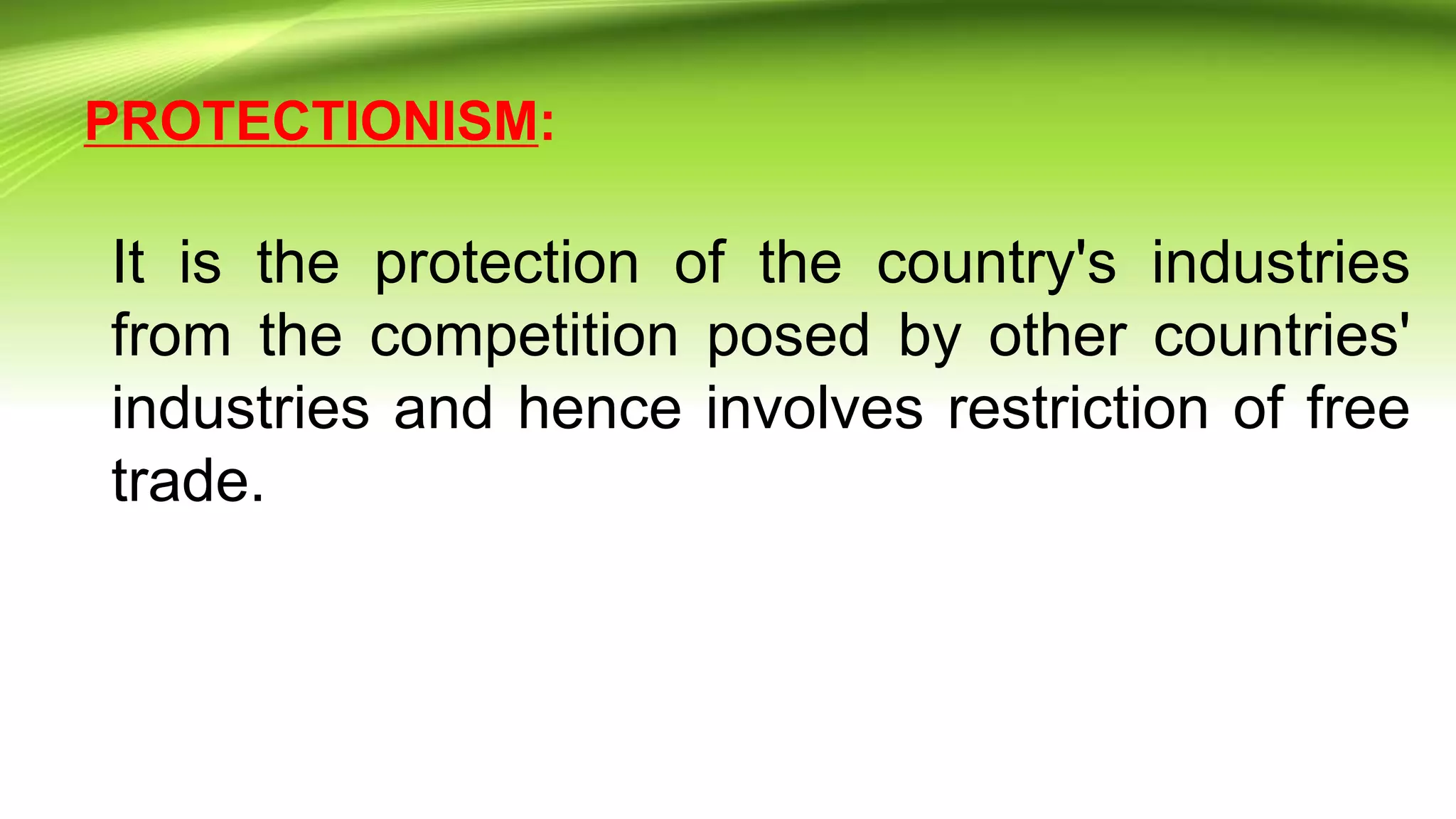 Free trade and protection | PPTX | Business | Business and Finance