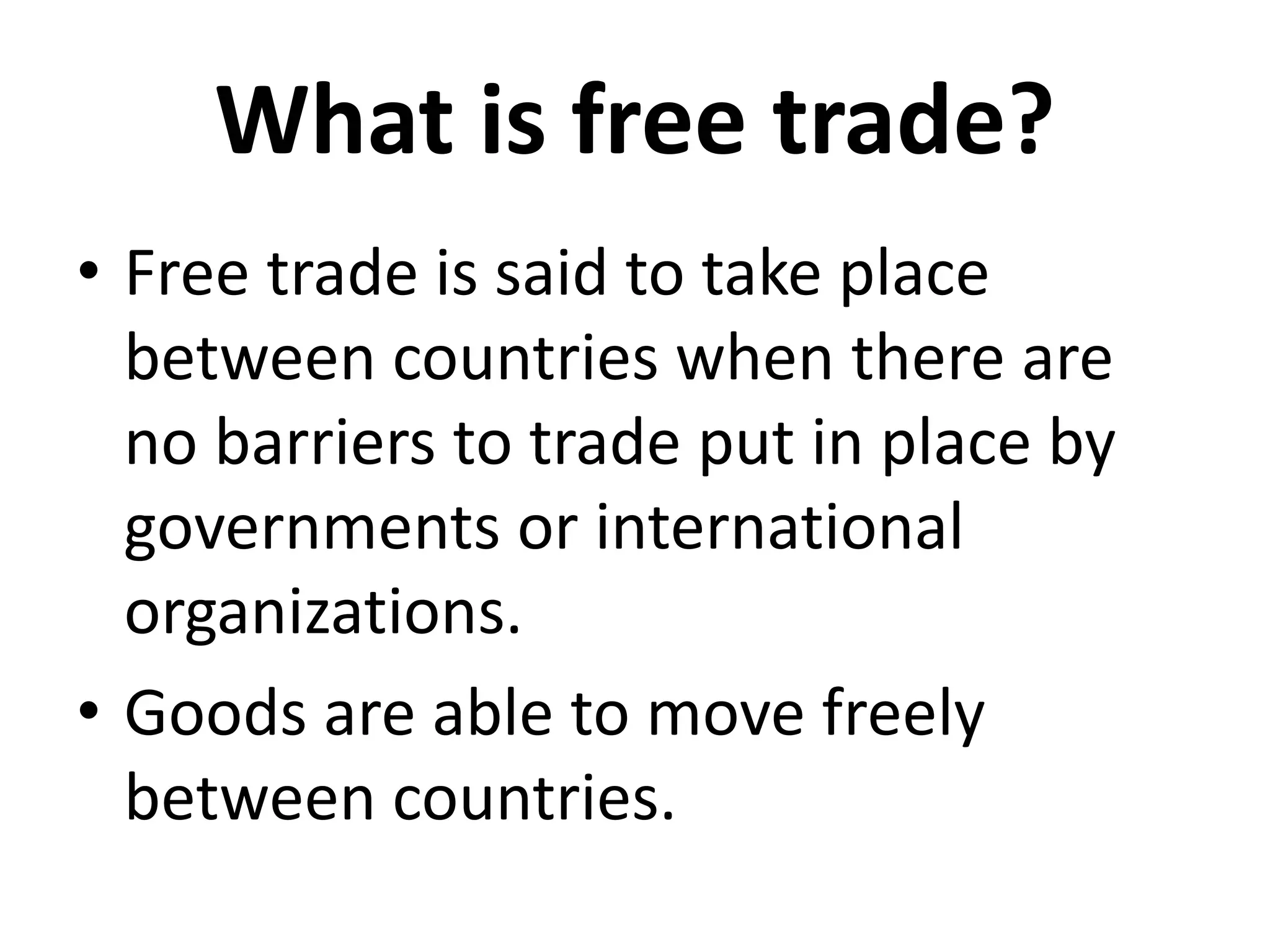 Free trade and protectionism | PPTX