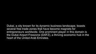 free trade zone Dubai.pptx