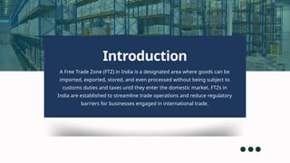 What is Free Trade Warehousing Zone in India | PPTX