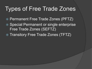 Free trade zones presentation 2009 (2) | PPTX