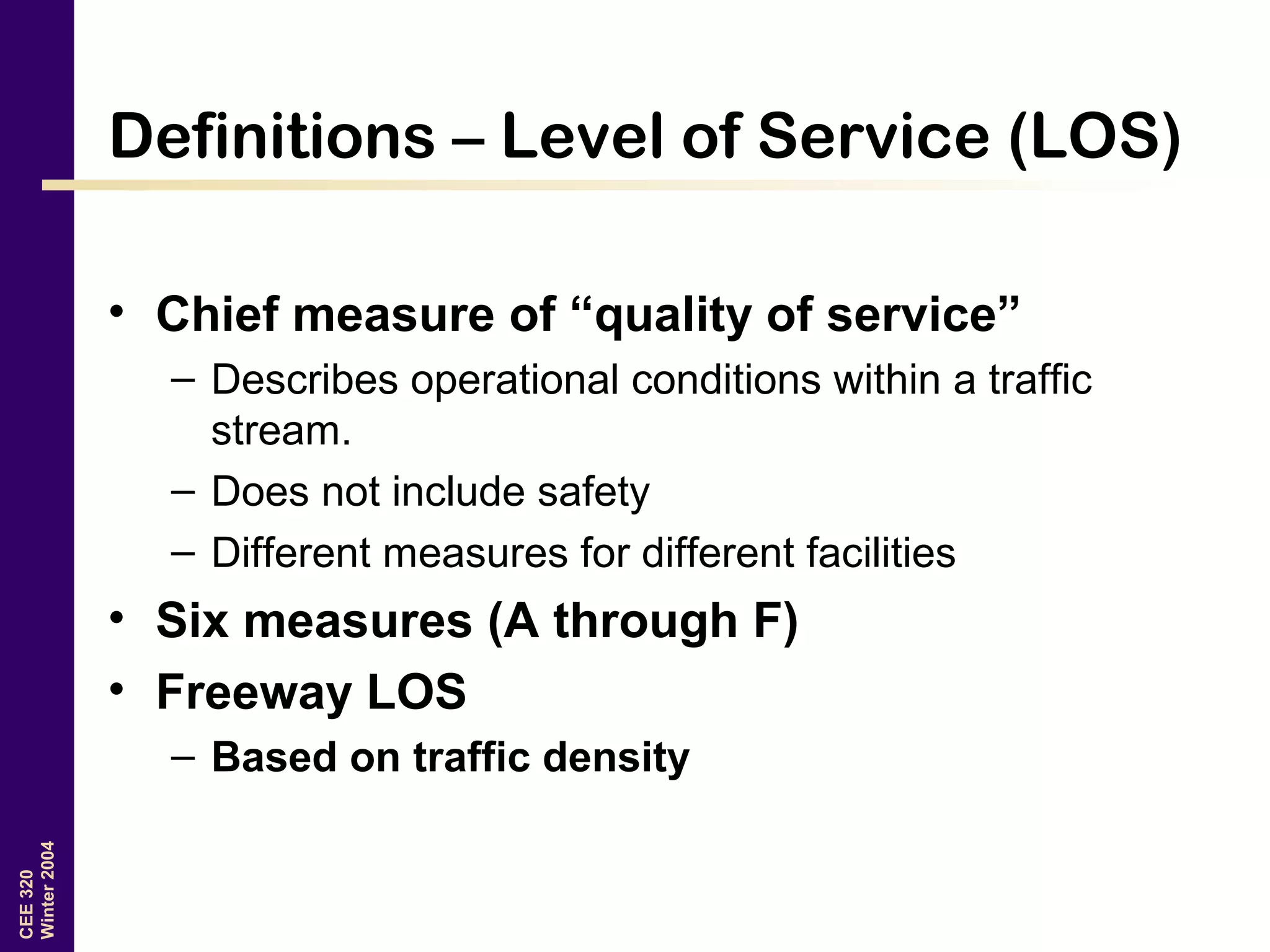 Freeway LOS (Transportation Engineering) | PPT