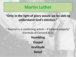 Lutheran Doctrine of Election and Free Will | PPTX