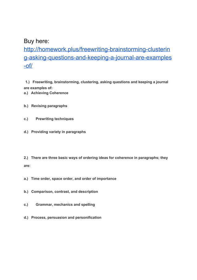 Freewriting, brainstorming, clustering, asking questions and keeping a ...