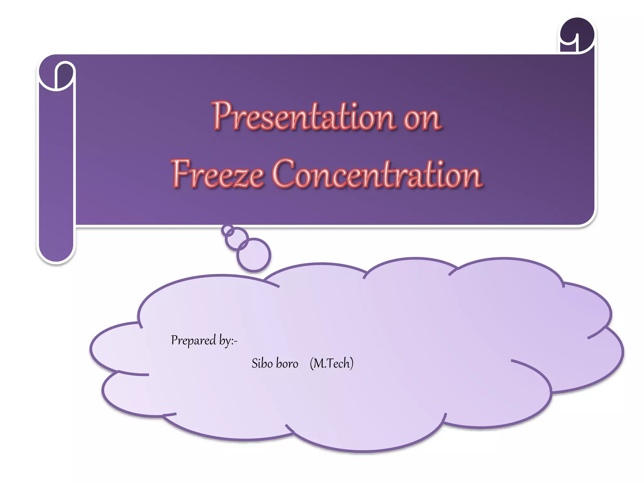 Freeze Concentration | PPTX