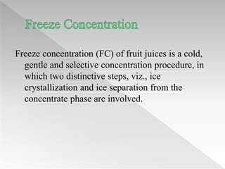 Freeze concentration | PPTX