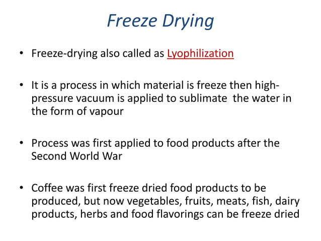 Freeze drying | PPTX | Chemistry | Science