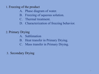 Freeze drying - lyophilization | PPTX