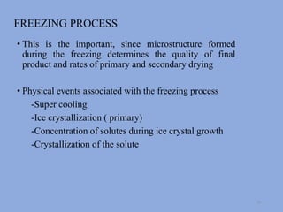 Freeze drying - lyophilization | PPTX
