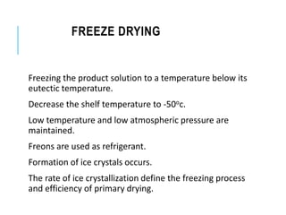Freeze Drying (Lyophilization)- Pharmaceutical Engineering | PPT