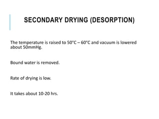 Freeze Drying (Lyophilization)- Pharmaceutical Engineering | PPT