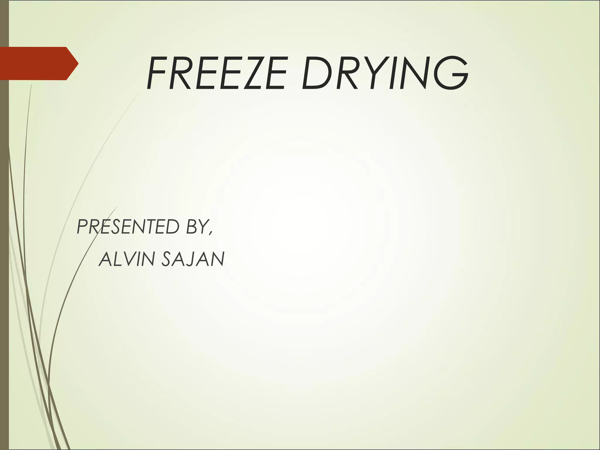 Freeze drying slide | PPT | Chemistry | Science