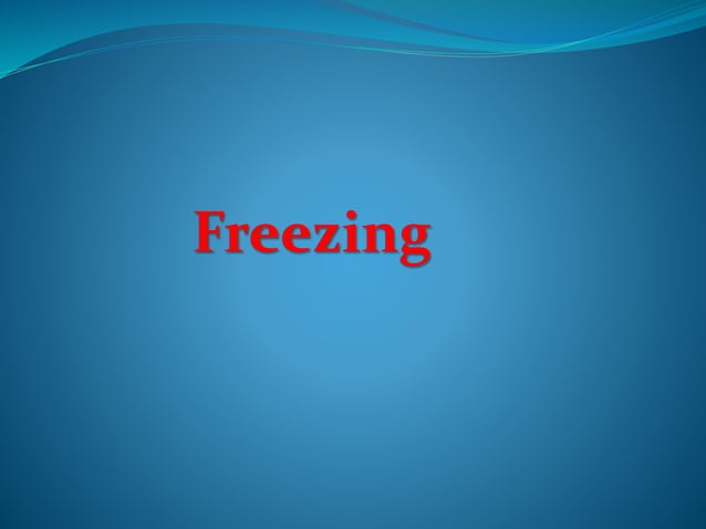 Freezing | PPTX | Chemistry | Science