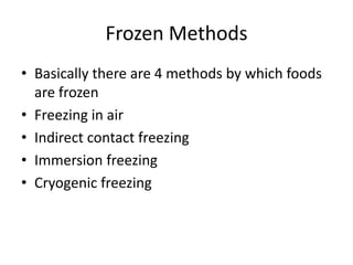 Freezing of food materials | PPTX