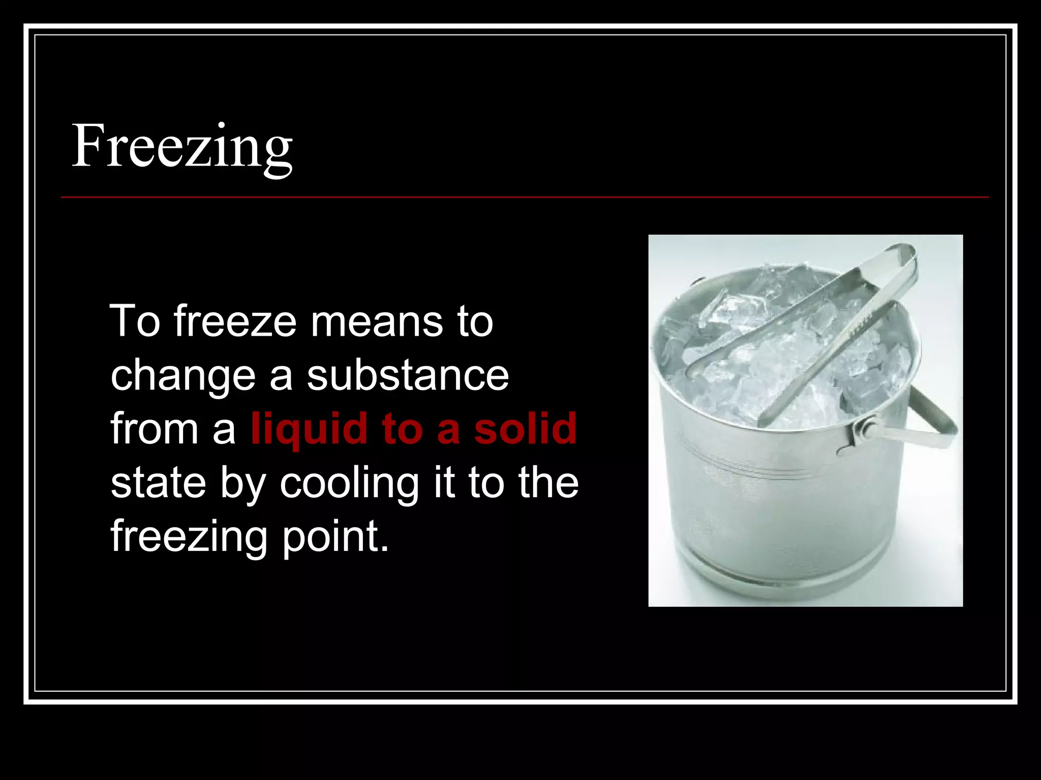 Freezing, melting, and evaporation | PPT