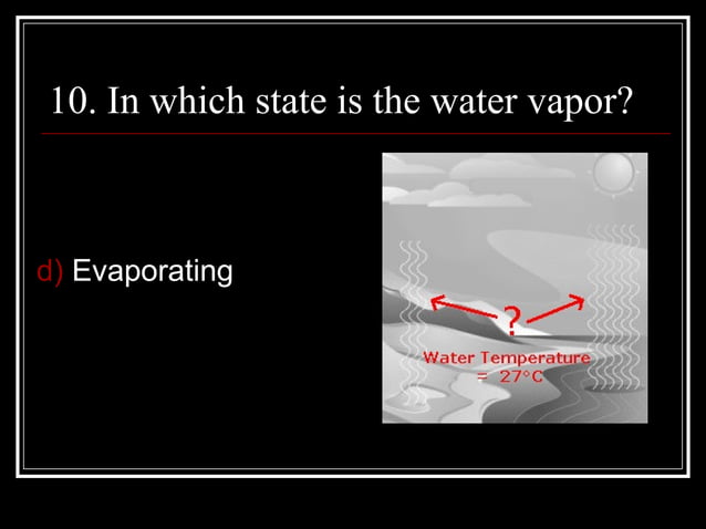 Freezing, melting, and evaporation | PPT | Weather | Science
