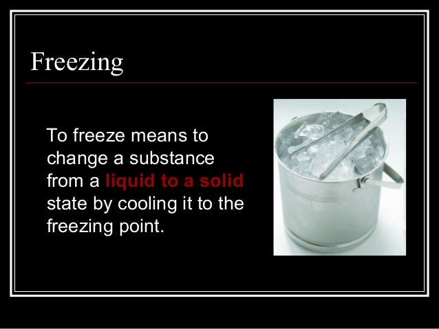 Freezing, melting, and evaporation