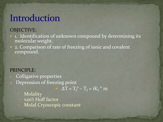 Molecular Weight Determination by Freezing point depression | PPTX