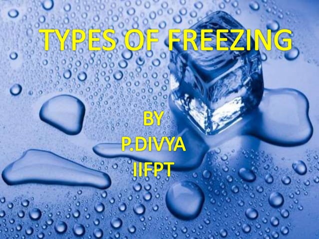 Freezing ppt p.divya | PPTX