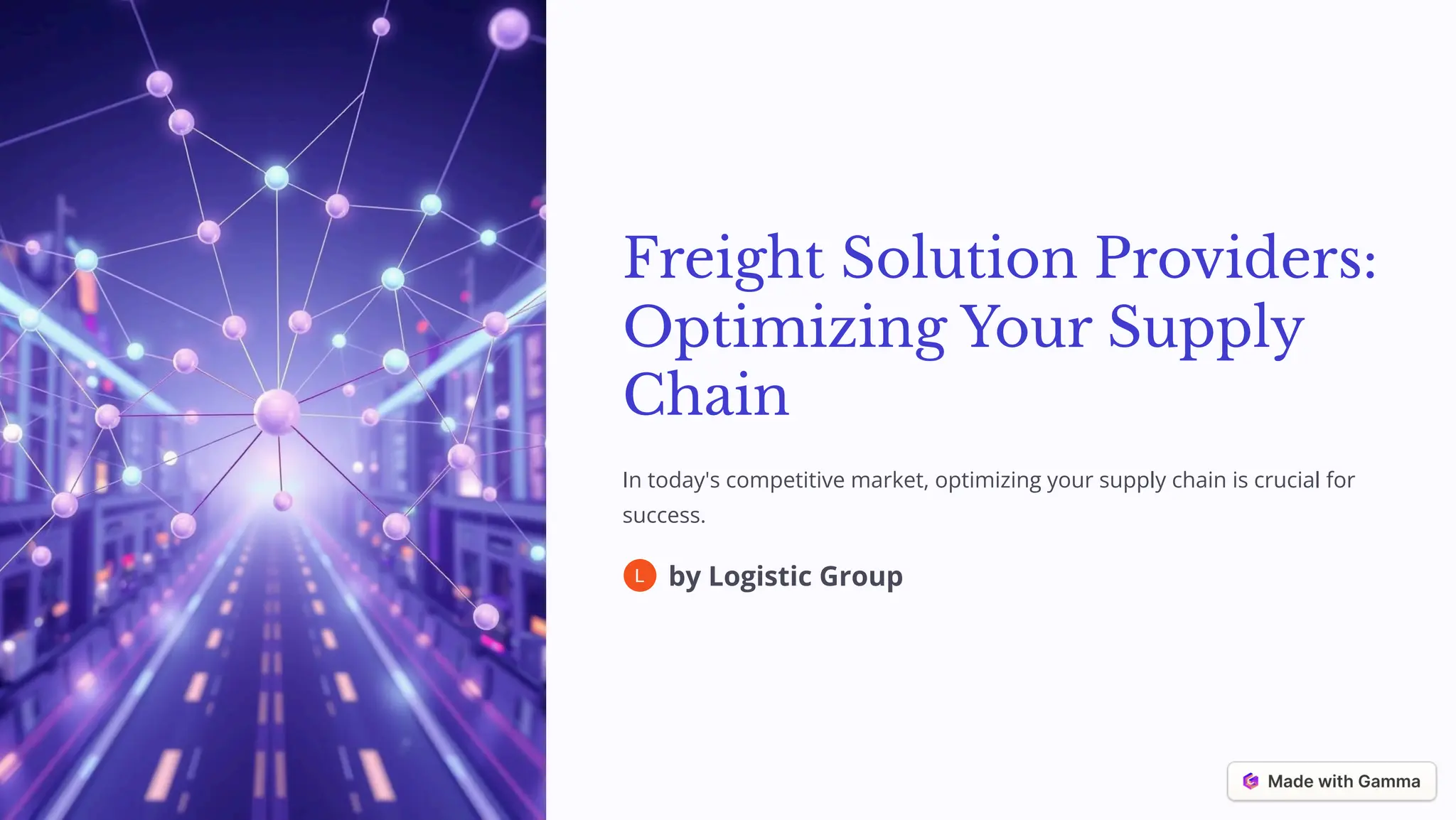 Freight Solution Providers: Optimizing Your Supply Chain | PPT