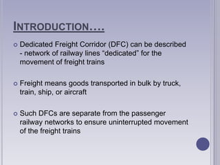 Dedicated Freight corridor | PPTX