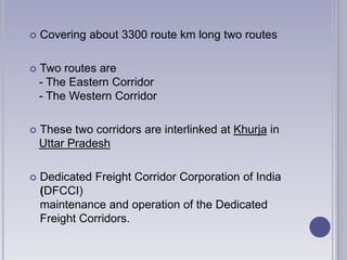 Dedicated Freight corridor | PPTX