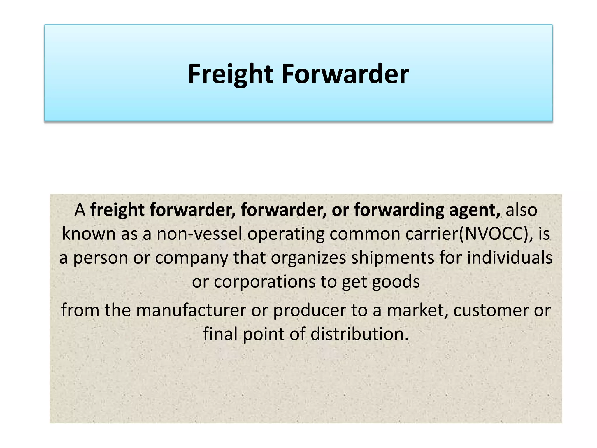 Freight forwarder | PPTX