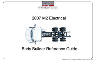 Freightliner M2 2007 Electrical Body Builder Manual Rev New (1) (1).pdf