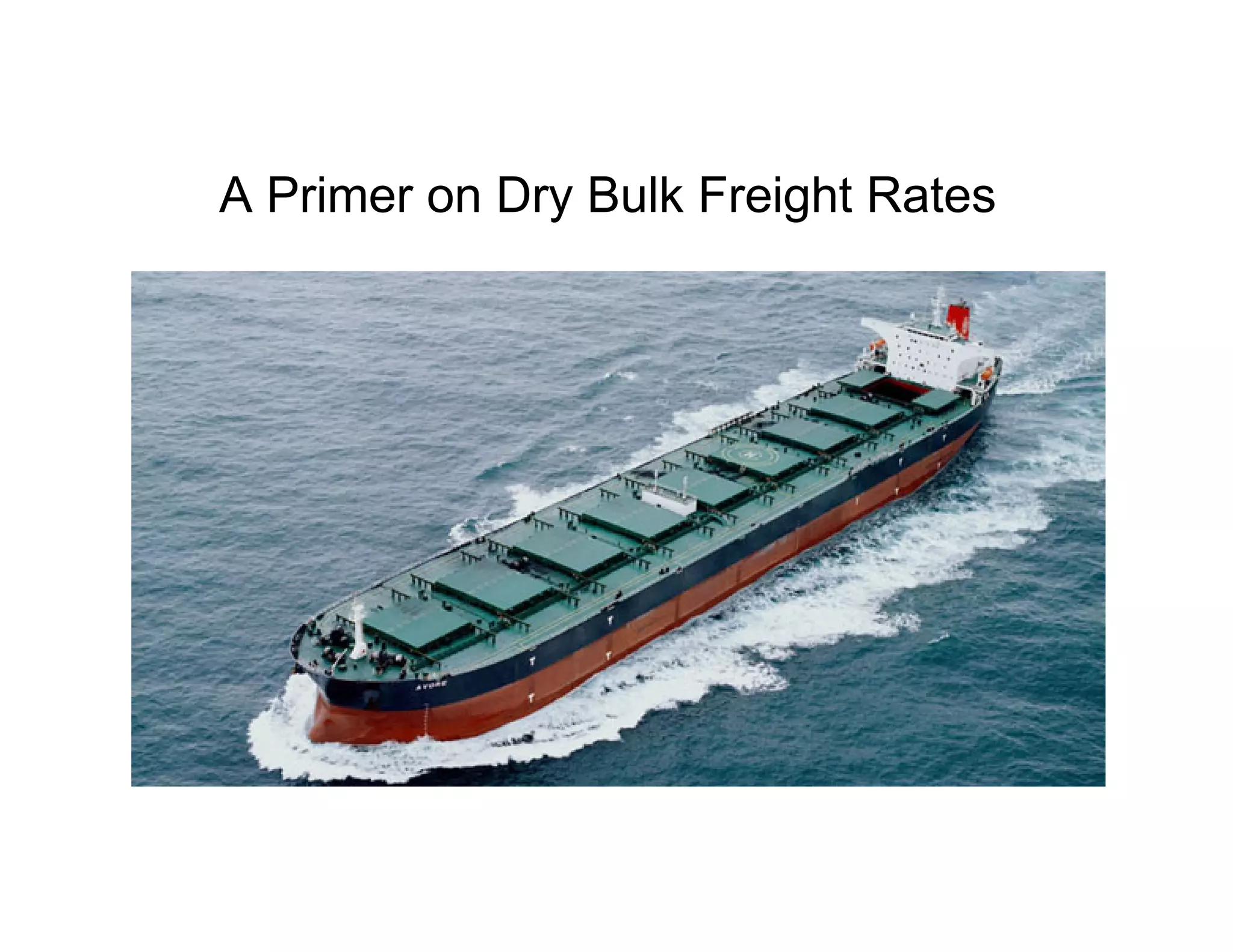 A Primer on Dry Bulk Freight Rates | PDF