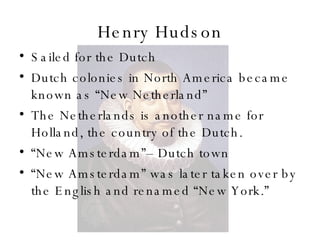 French and Dutch Settlements | PPT