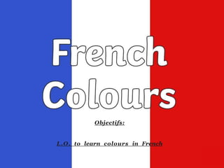 French-Colours-Powerpoint.pptx