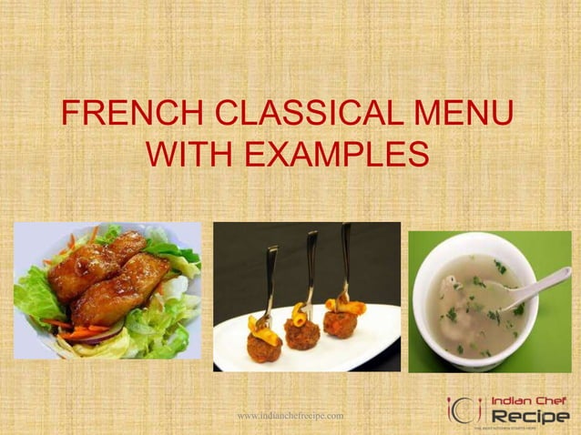 French classical menu with examples | PPTX | Cooking | Food & Drink