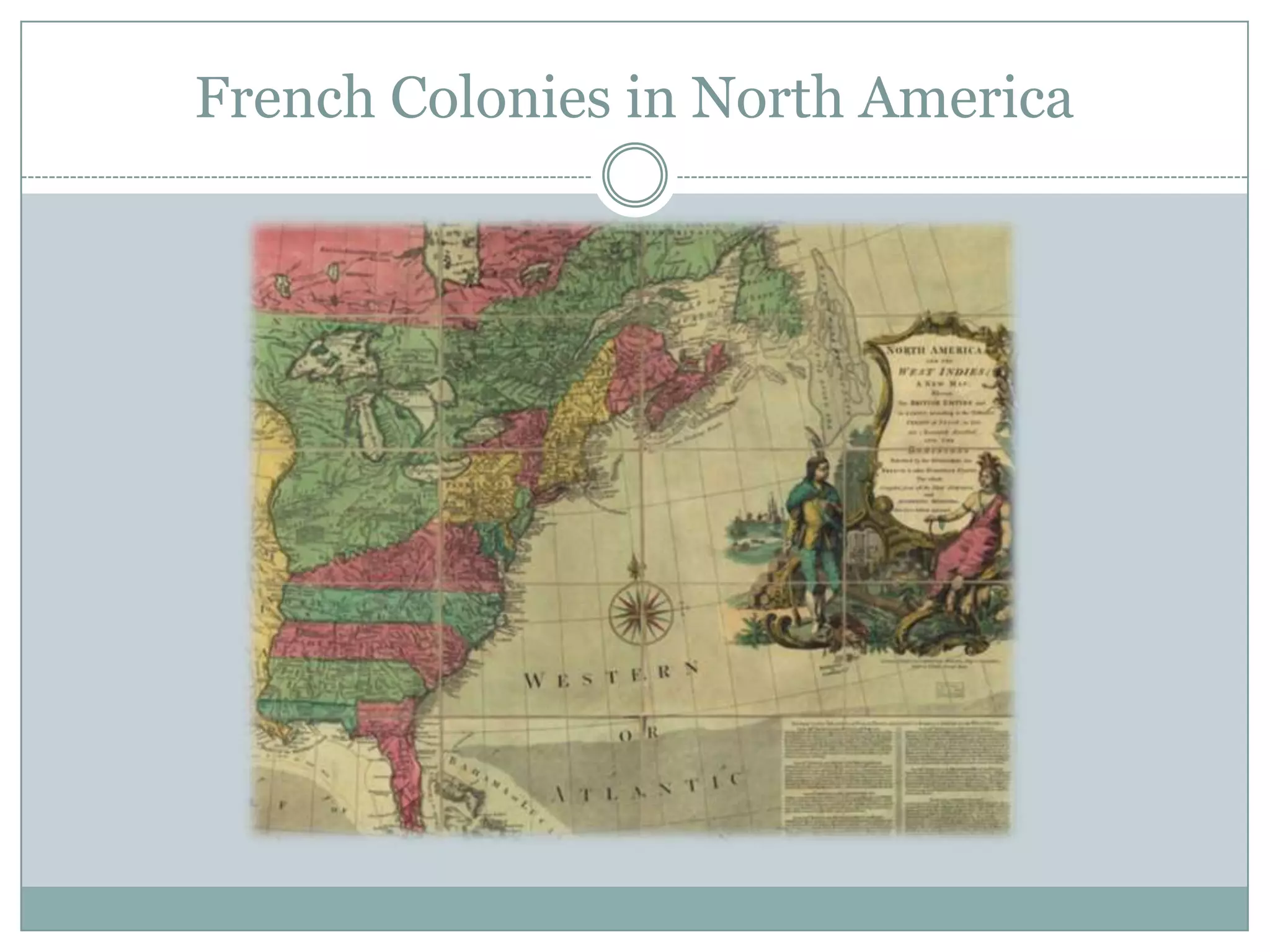 French colonies in north america | PPTX