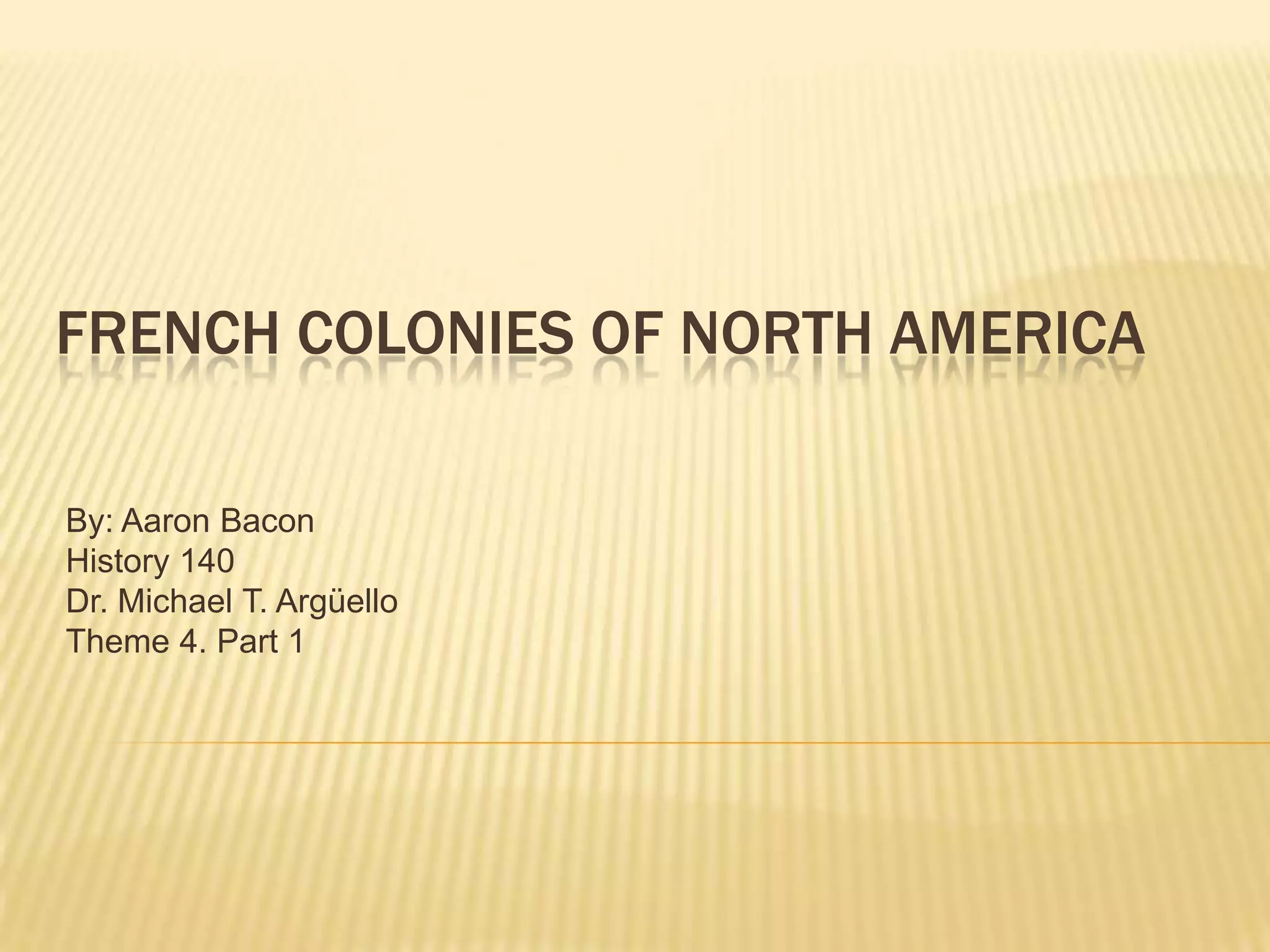 French Colonies of North America | PPT