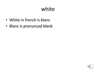 French colours By Kwally Nugent | PPTX