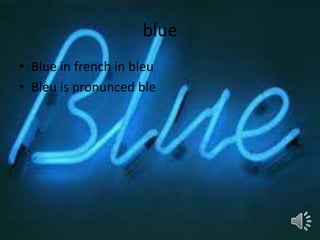 French colours By Kwally Nugent | PPT