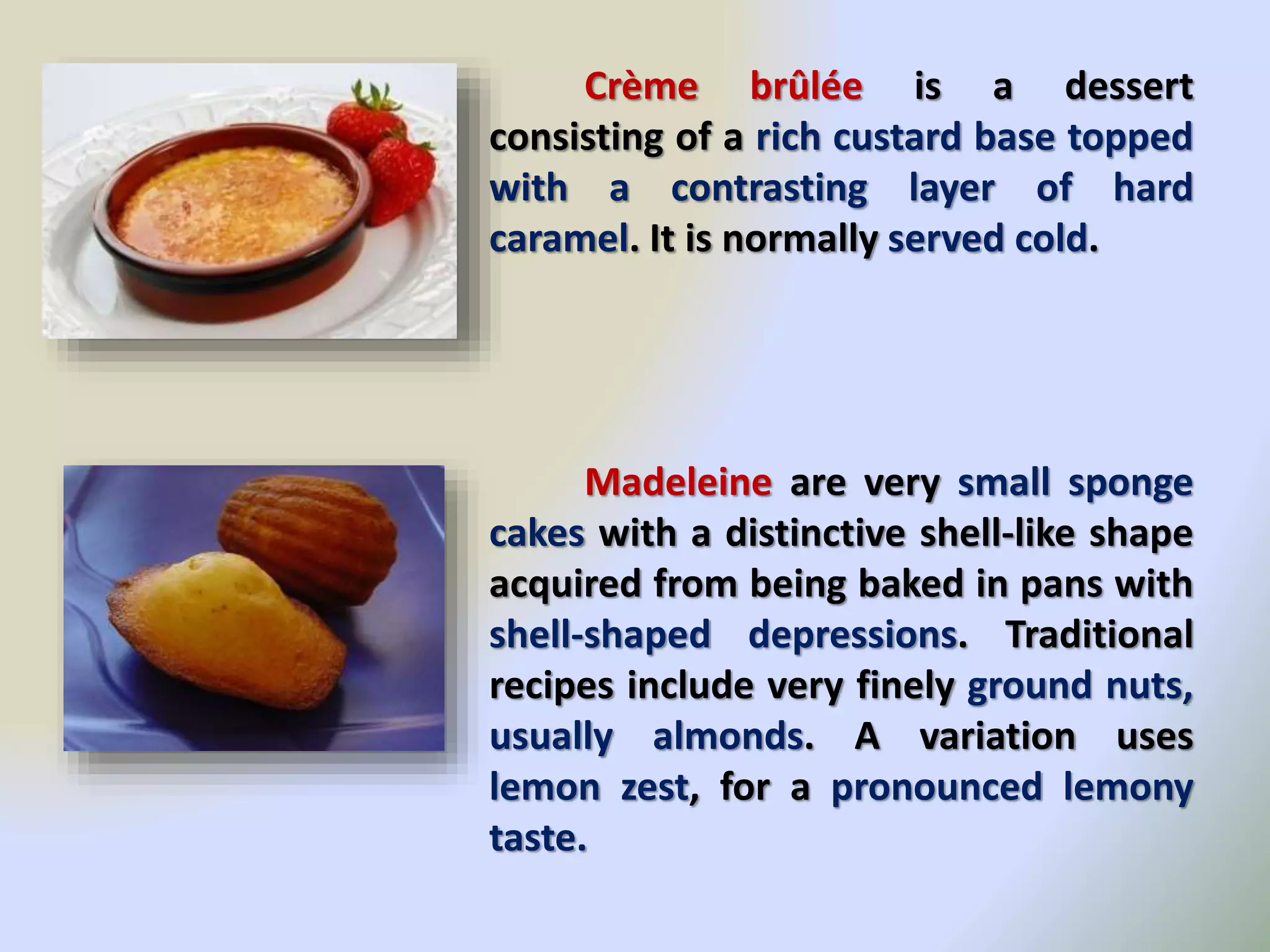 French cuisine ppt | PPTX | Desserts and Baking | Food & Drink
