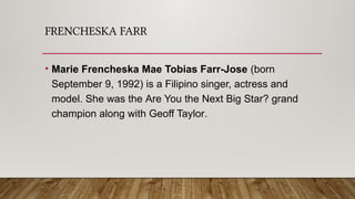 Frencheska Farr Biography, Early Life, Career.pptx