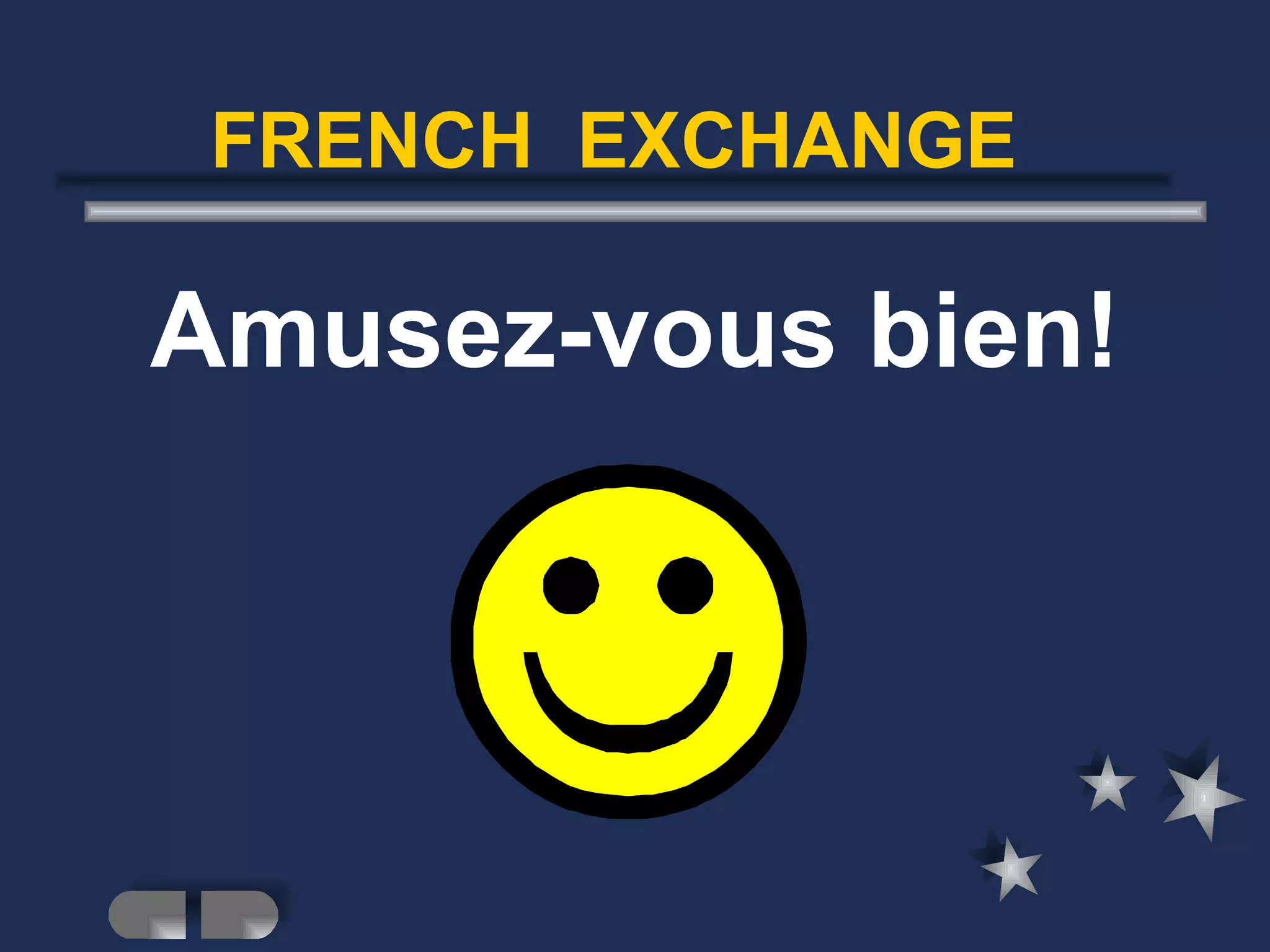 French Exchange | PPT