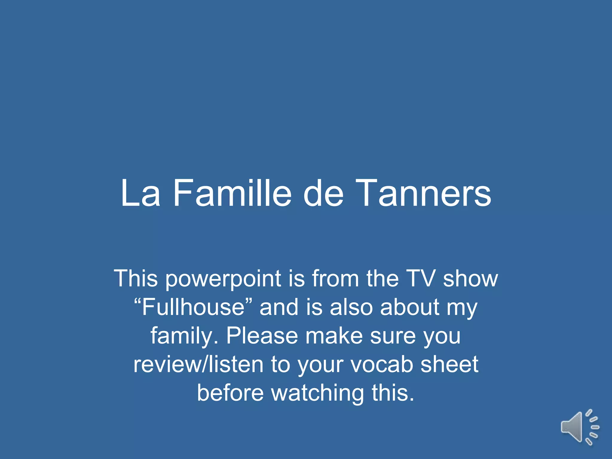 French family powerpoint with audio | PPTX