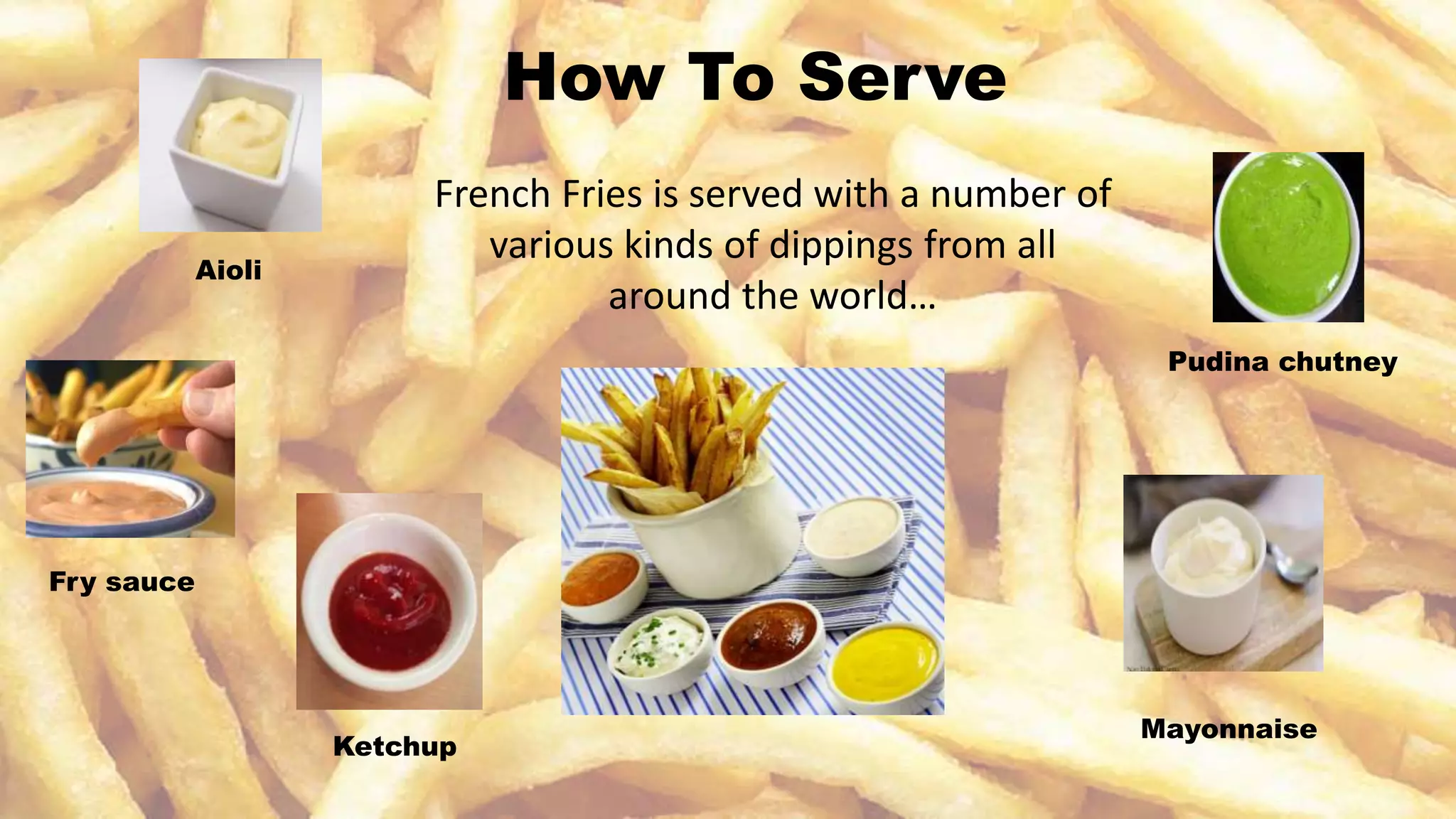 FRENCH FRIES - PROCESSING | PPTX