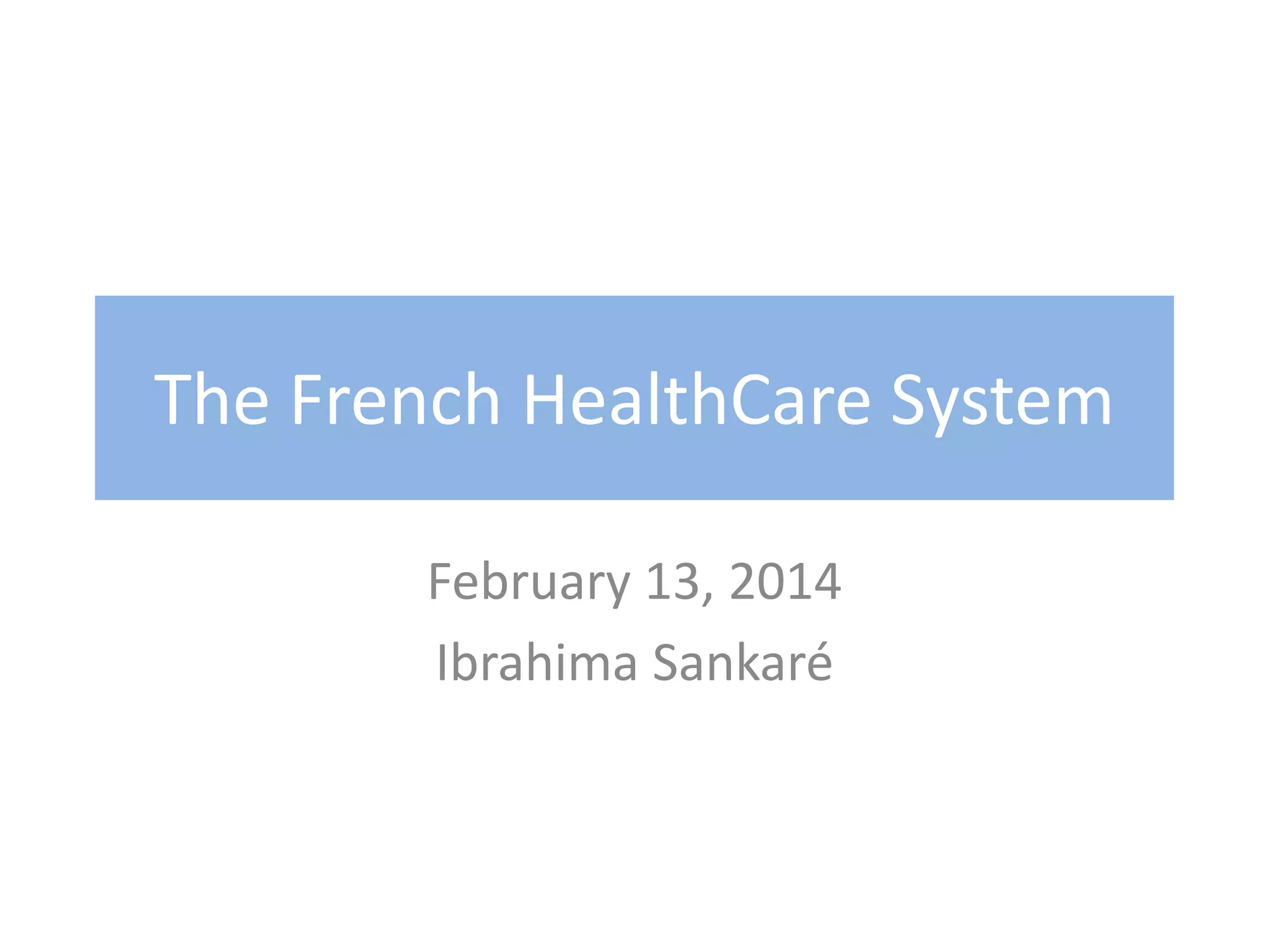 French health care system | PPTX