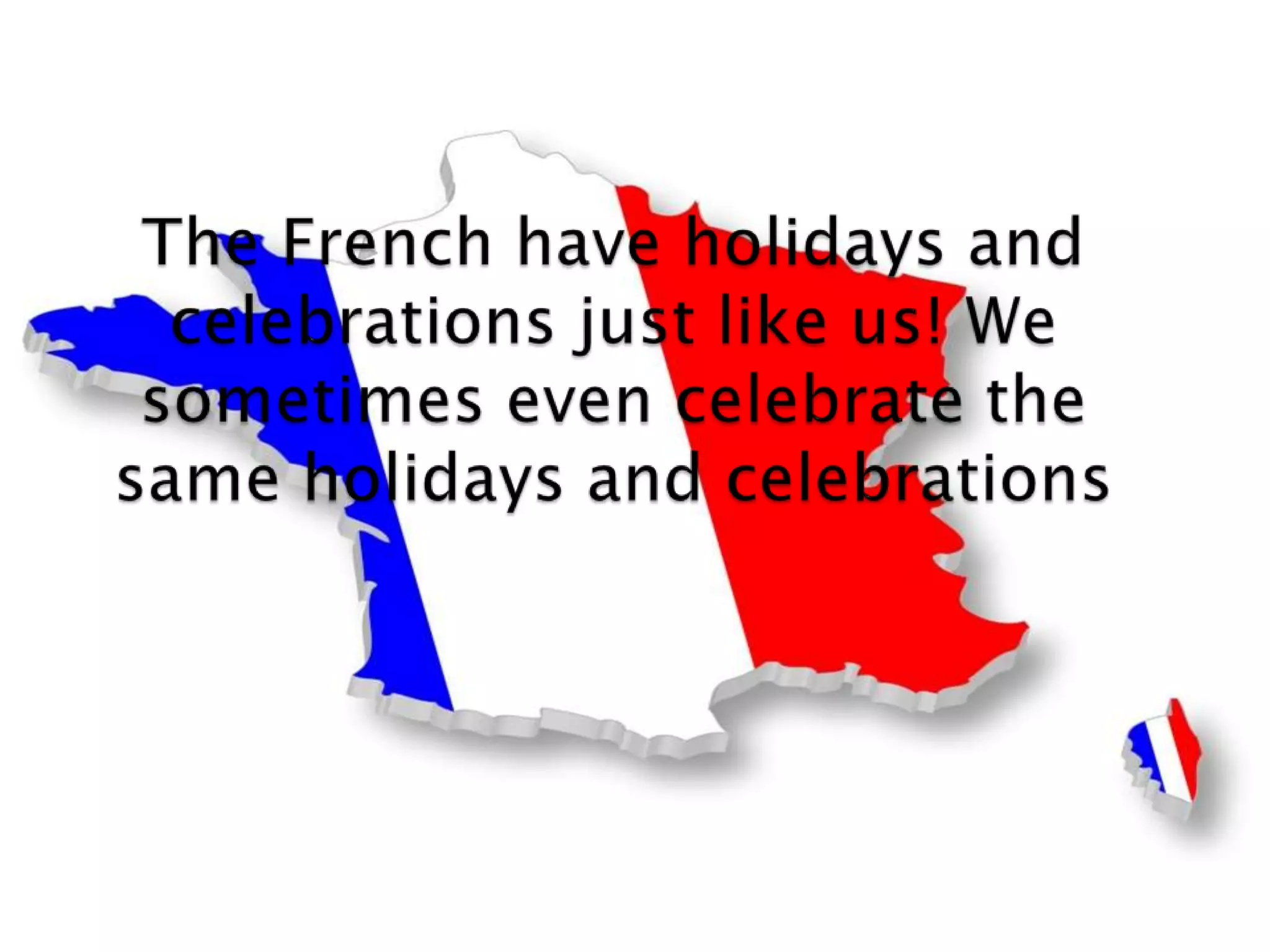 French holidays and celebrations project 3 d | PPTX