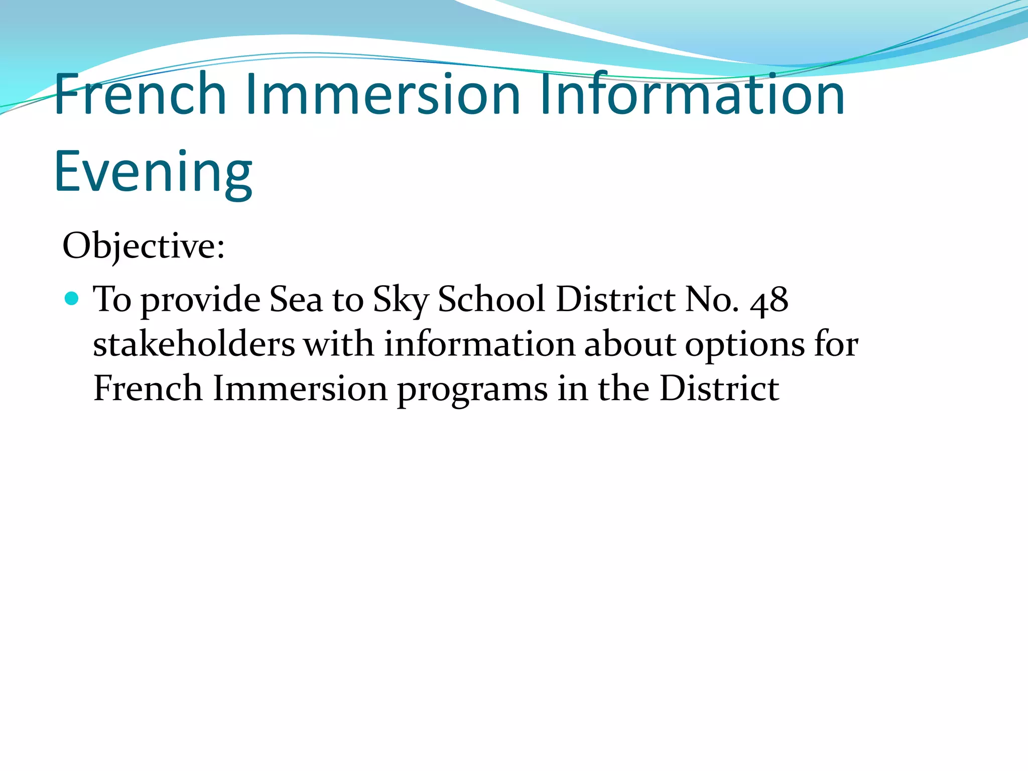 French Immersion Parent Information Night | PPTX