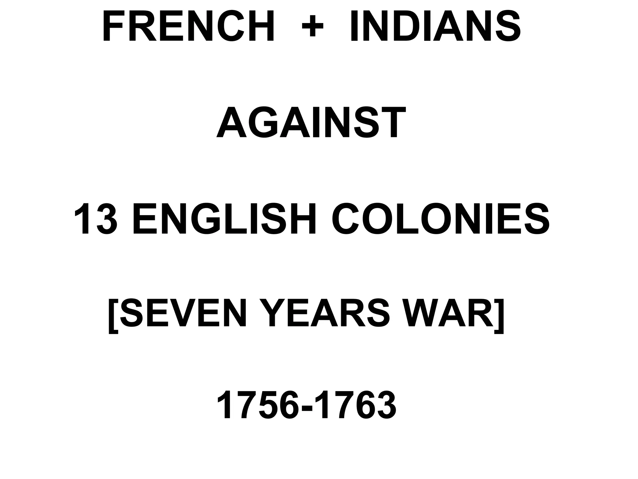 French Indian War | PPT
