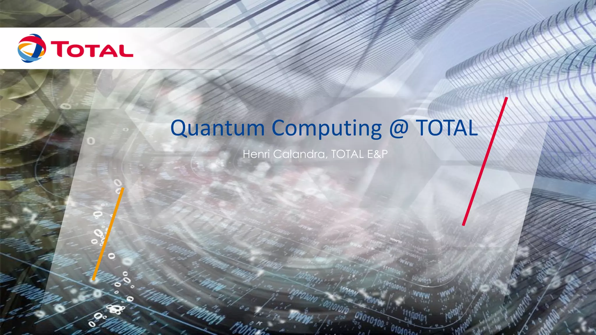 French industrial quantum use cases: Total | PPT