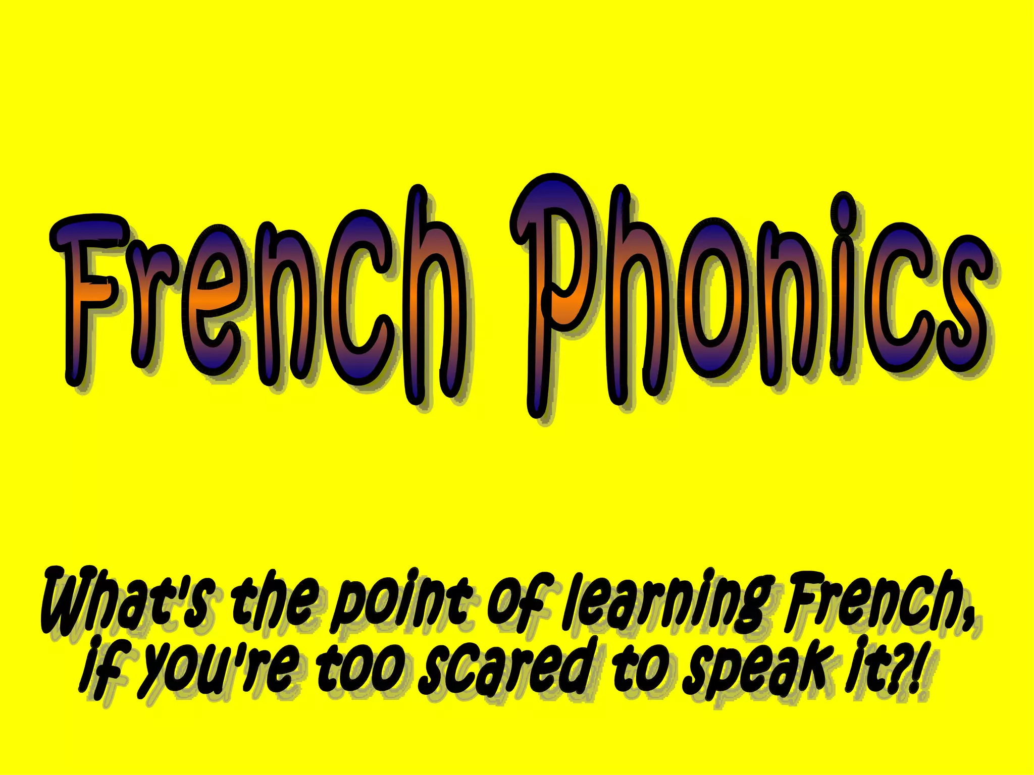 French phonics short | PPT