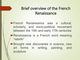 French Renaissance French Renaissance French Renaissance | PPT